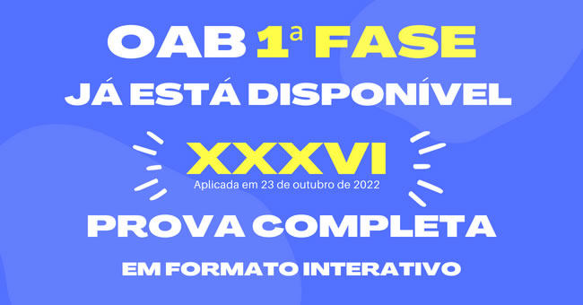 Provas OAB - 36º Exame de Ordem Unificado (OAB XXXVI)